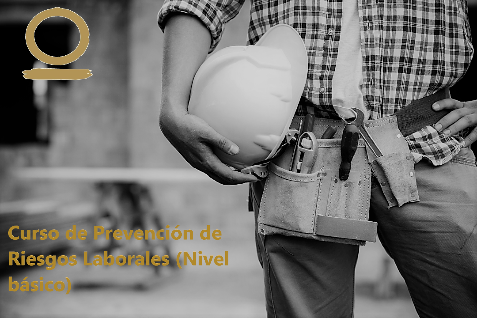 Contenidos del Curso de Prevencion de Riesgos Laborales (Nivel Básico)